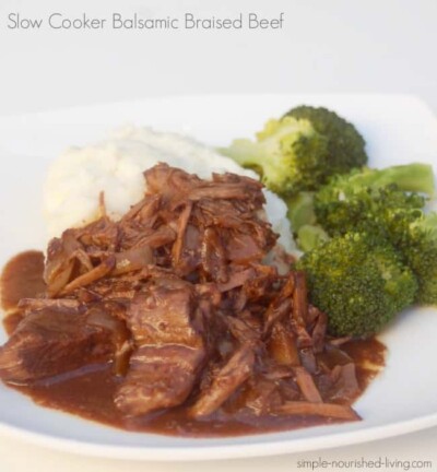 Slow Cooker Balsamic Braised Beef | Simple Nourished Living