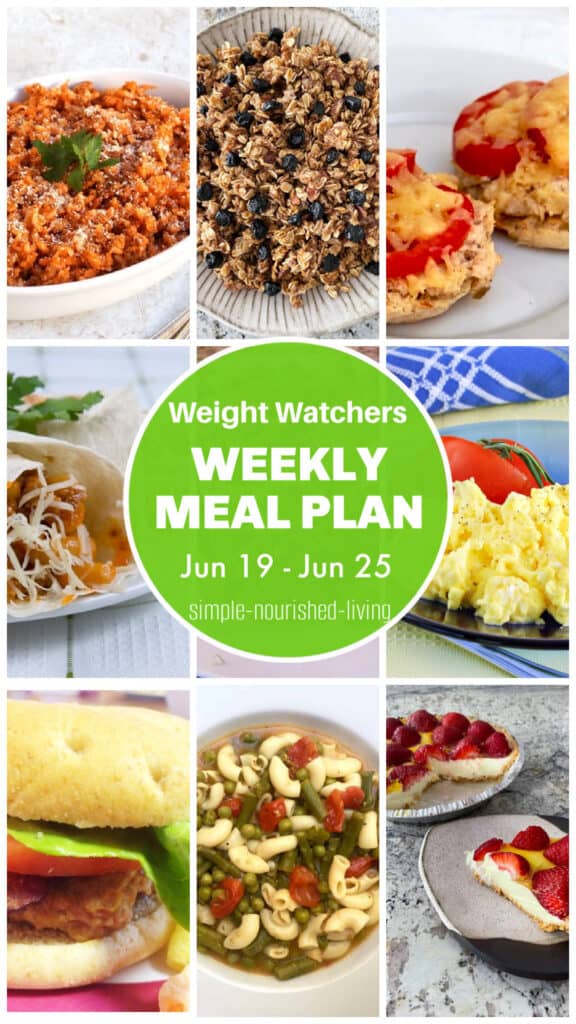 WW Weekly Meal Plan (Jun 19 - Jun 25) | Simple Nourished Living