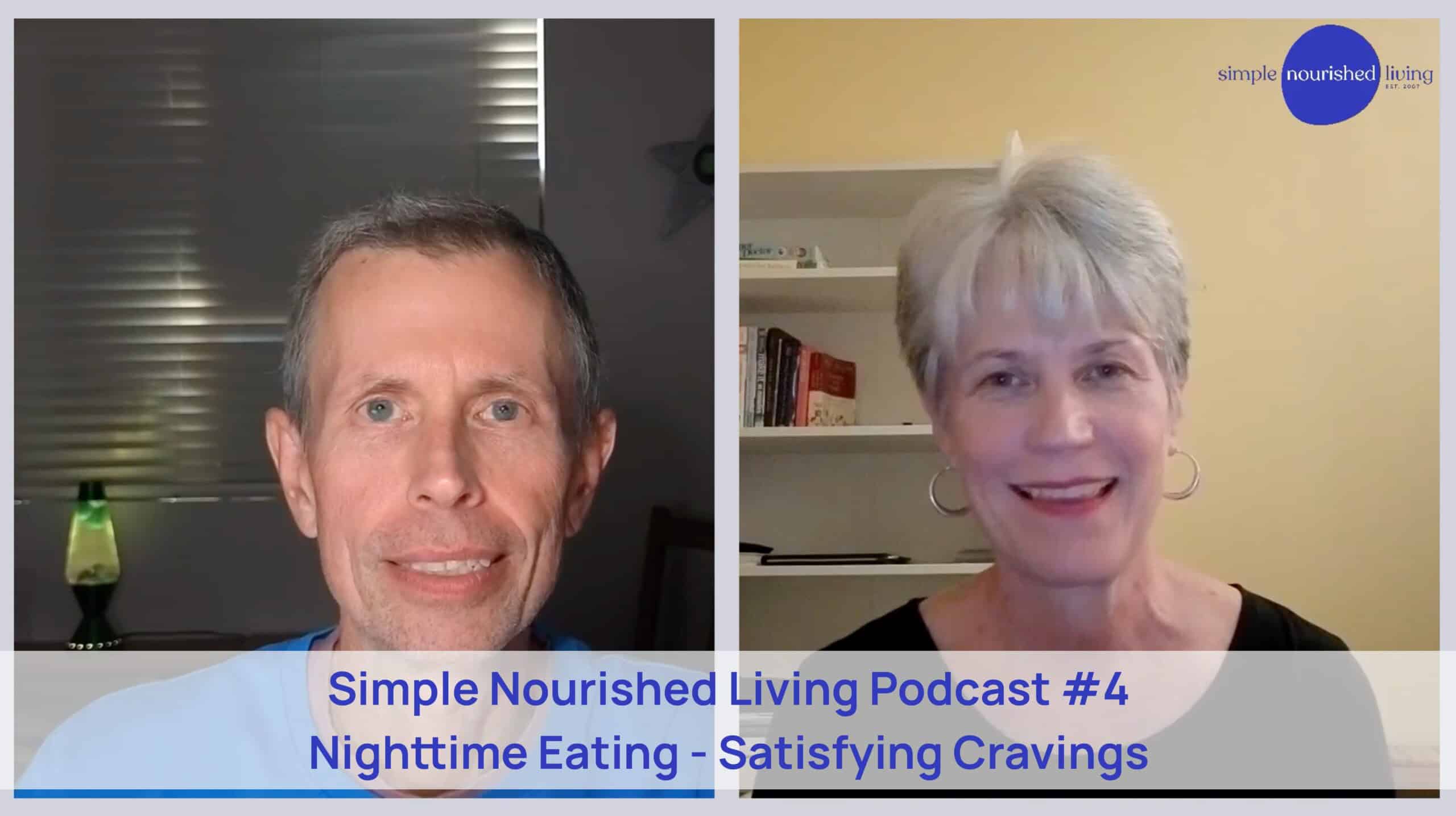 Nighttime Eating - Satisfying Cravings • Simple Nourished Living