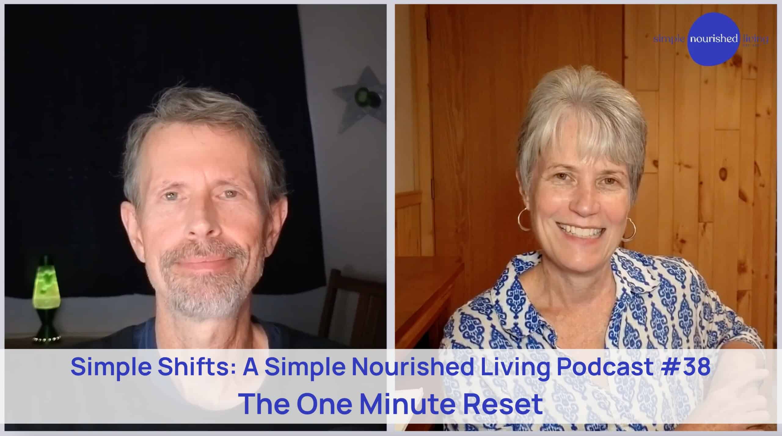 The One Minute Reset • Simple Nourished Living - The Love Bud